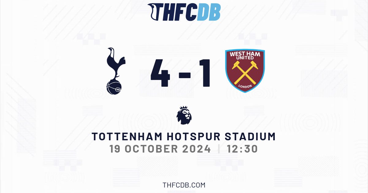 4-1 v West Ham United - 19 October 2024 - Home