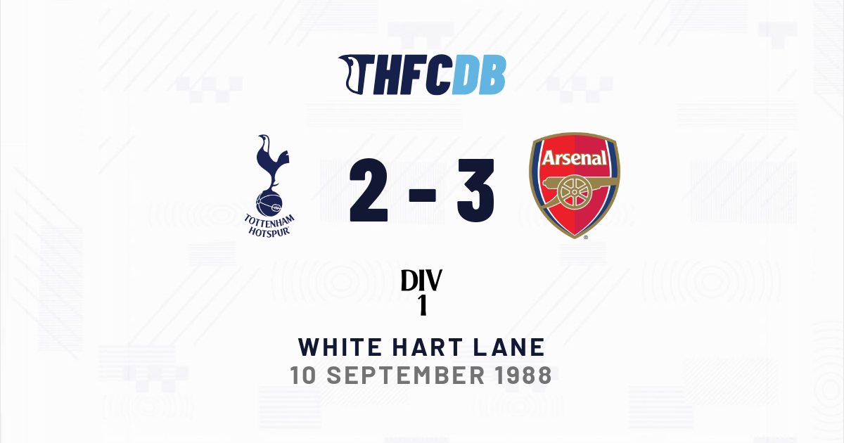 Spurs 2-3 Arsenal FC on 10 September 1988